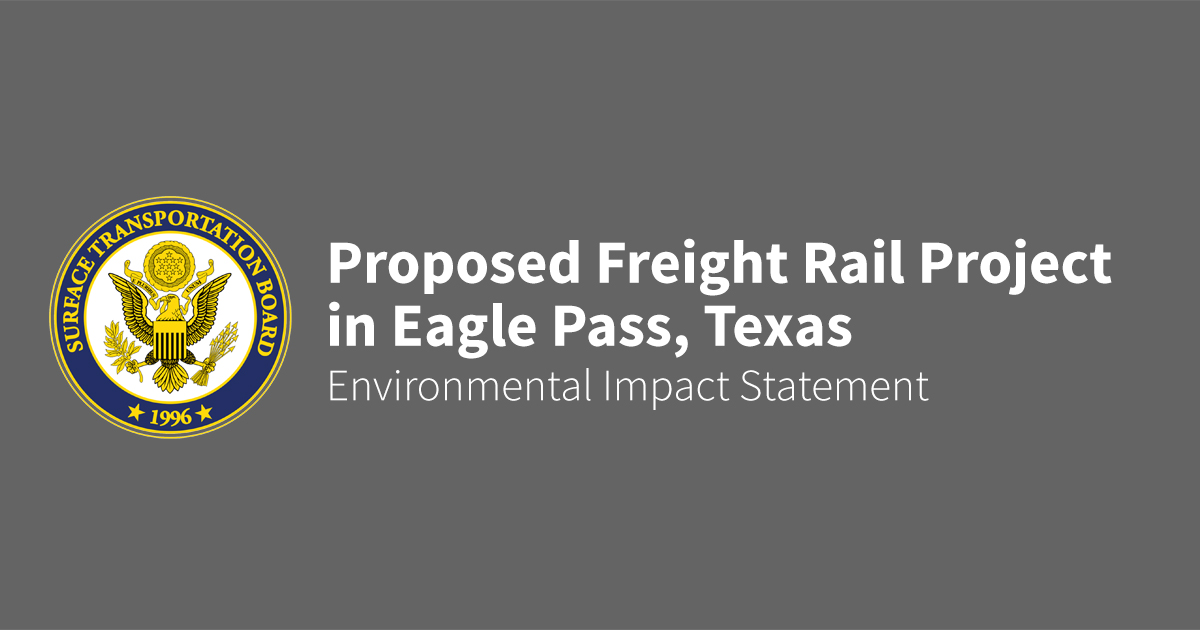 Proposed Green Eagle Railroad, Eagle Pass & Maverick County, Texas ...